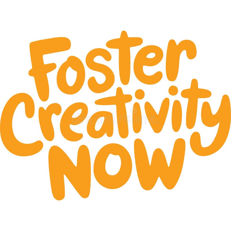 Foster Creativity Now Bold Design Stock Vector - Illustration of ...
