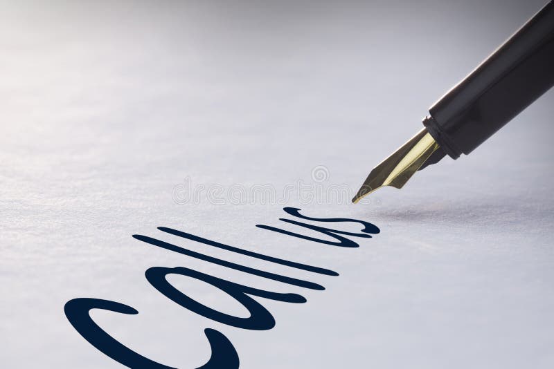 Fountain Pen Writing Call Us Stock Image - Image of fountain, phrase ...