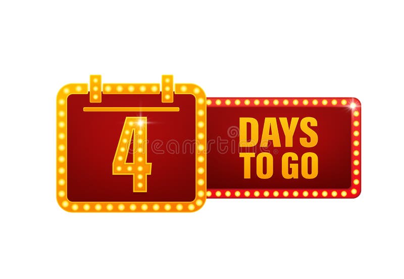 Four Days To Go Stock Illustrations – 734 Four Days To Go Stock ...