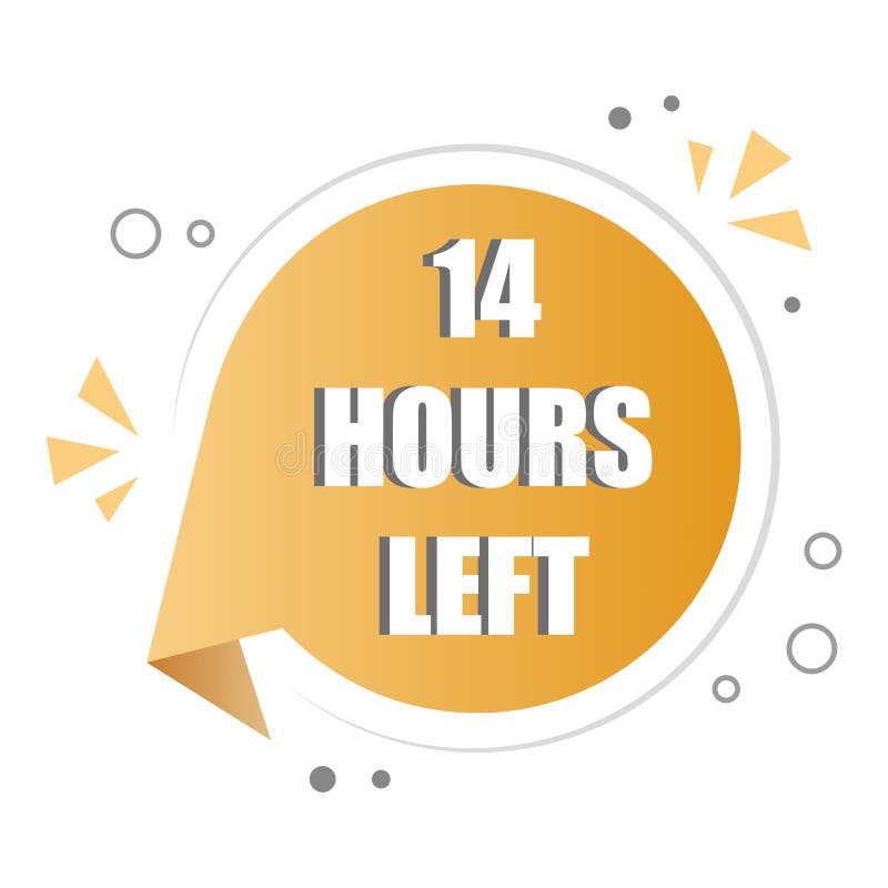 Fourteen Hours Left. Yellow Round Label. Countdown Time Mark. Vector ...