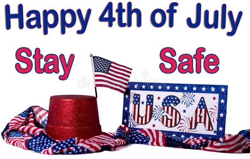Fourth of July Holiday with Mask and Stay Safe Message. Corona Virus ...