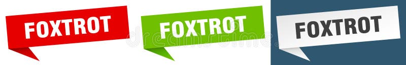 Foxtrot Banner. Foxtrot Speech Bubble Label Set Stock Vector ...