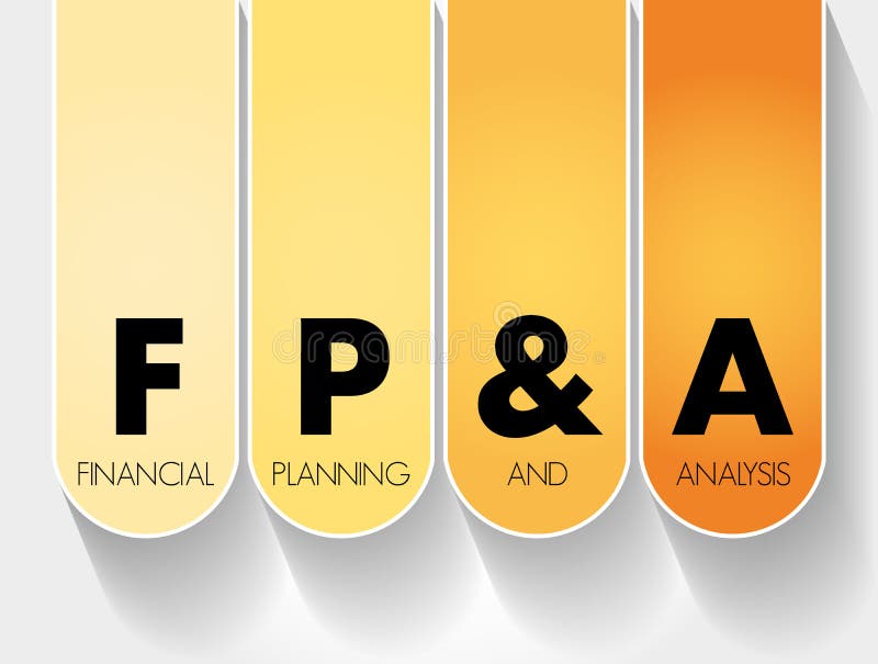 FPA - Financial Planning and Analysis Acronym, Business Concept ... FPA - Financial Planning and Analysis Acronym, Business Concept ...