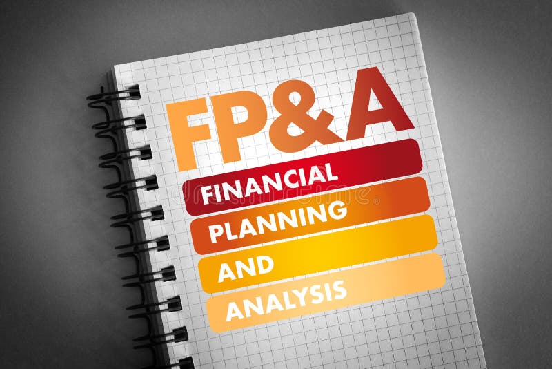 FP&a - Financial Planning & Analysis Acronym Stock Image - Image of ... FP&a - Financial Planning & Analysis Acronym Stock Image - Image of ...