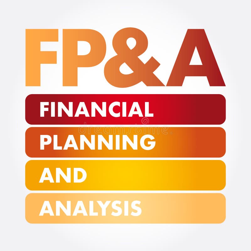 FP&a - Financial Planning & Analysis Acronym Stock Illustration ... FP&a - Financial Planning & Analysis Acronym Stock Illustration ...