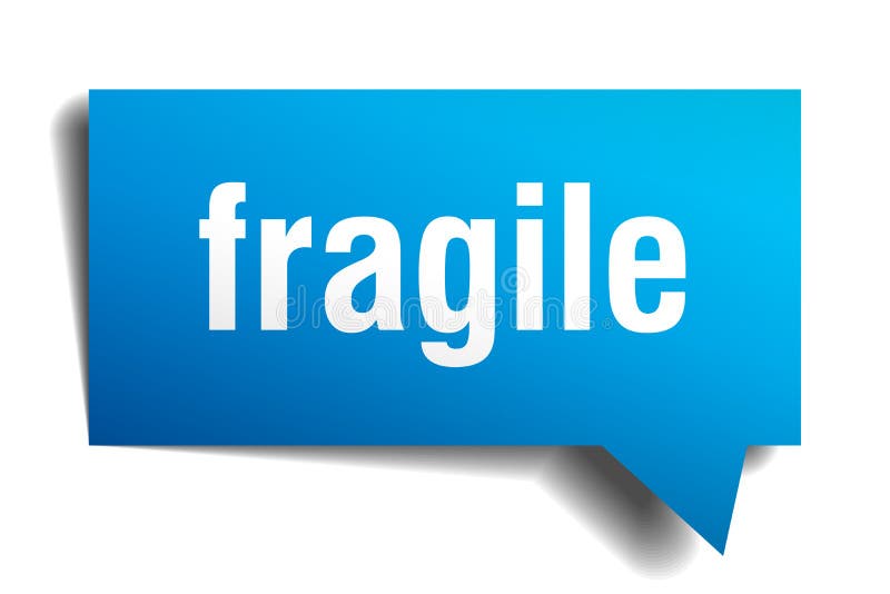 Fragile Blue 3d Speech Bubble Stock Vector - Illustration of note ...