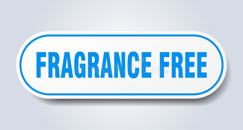 Fragrance Free Label. Fragrance Free Isolated Seal. Sticker. Sign Stock ...