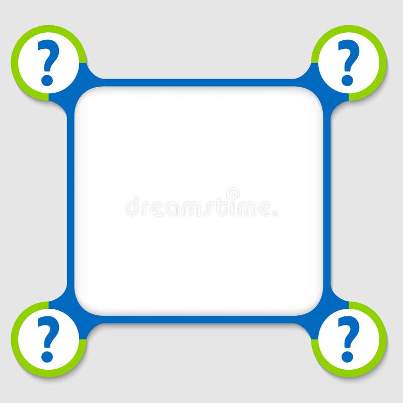 Frame for Any Text with Four Question Mark Stock Vector - Illustration ...