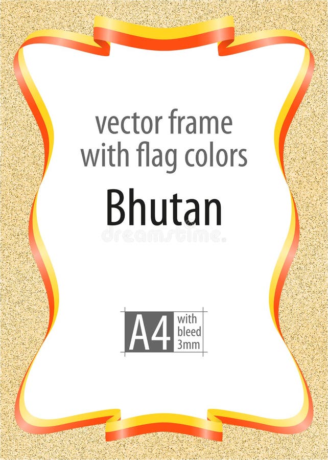 Frame and Border of Ribbon with the Colors of the Bhutan Flag, Template ...