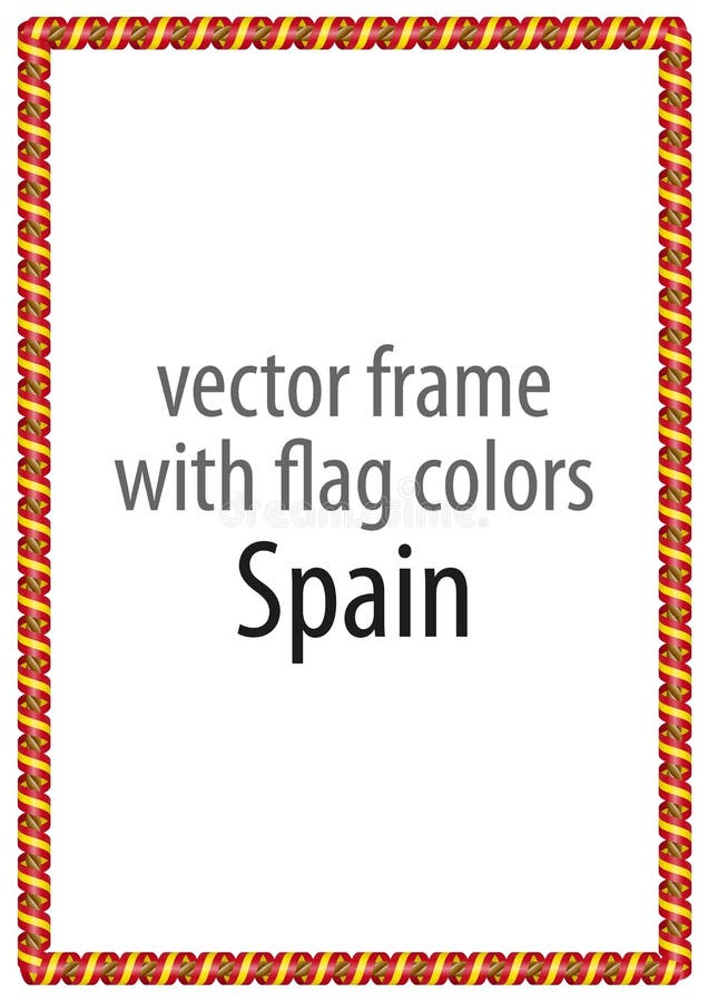 Frame and Border of Ribbon with the Colors of the Spain Flag Stock ...