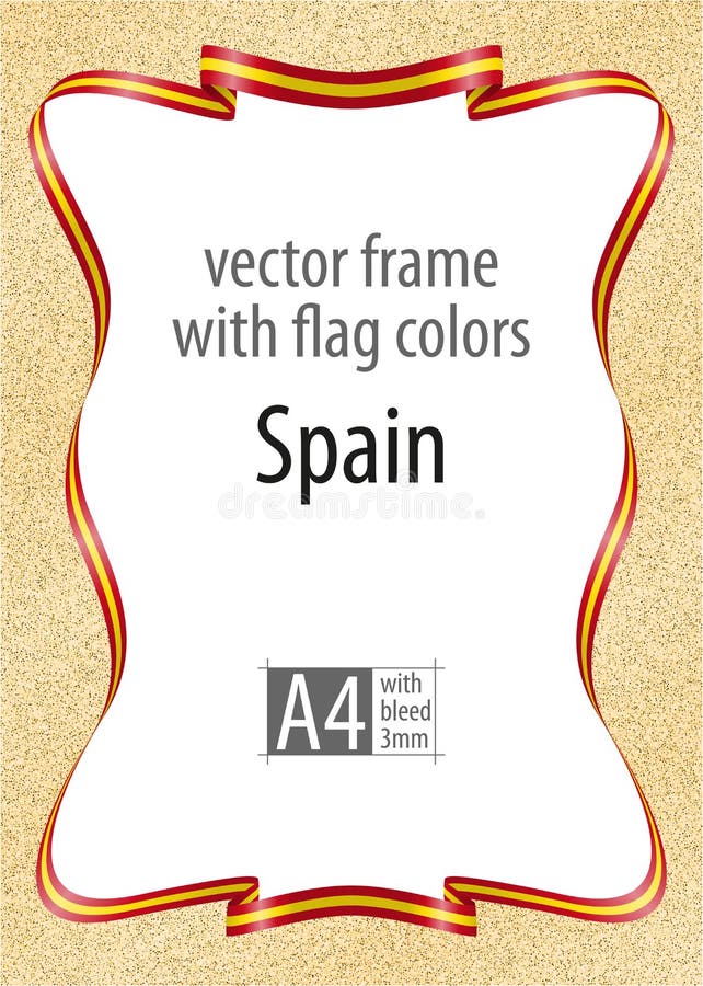 Frame and Border of Ribbon with the Colors of the Spain Flag, Template ...