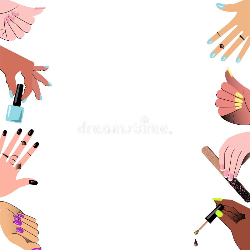 Frame with Hands Showing Manicure and Nail Care. Vector Illustration ...