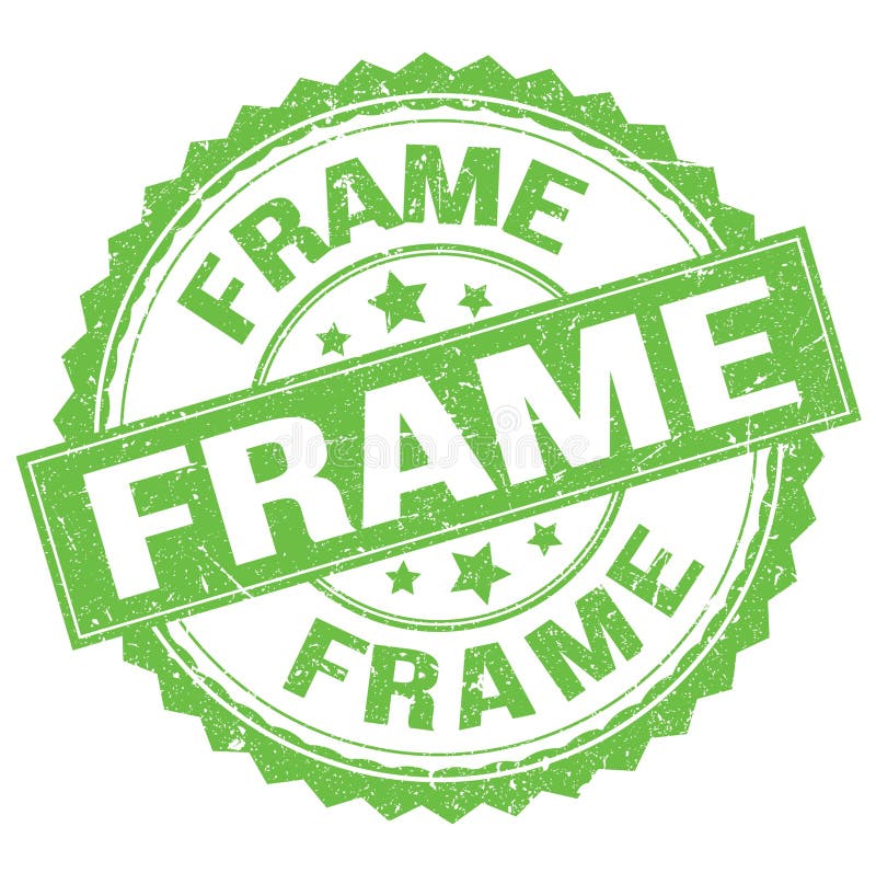 FRAME Text on Green Round Stamp Sign Stock Illustration - Illustration ...