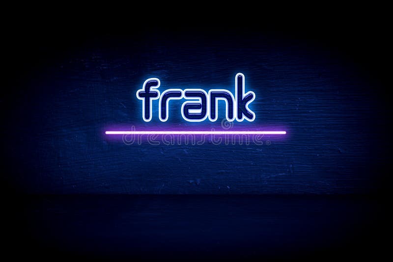 Frank - Blue Neon Announcement Signboard Stock Photo - Image of ...