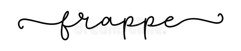 Frappe Coffee. Vector Script Text, Words for the Menu of a Restaurant ...