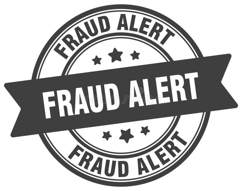 Fraud Alert Stamp. Fraud Alert Label on Transparent Background. Round ...