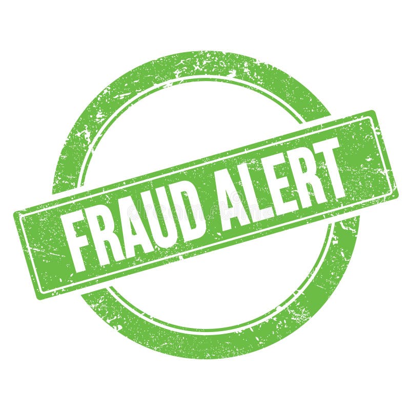 FRAUD ALERT Text on Green Grungy Round Stamp Stock Illustration ...