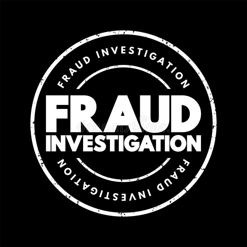 Fraud Investigation - Examining Evidence To Determine If a Fraud ...