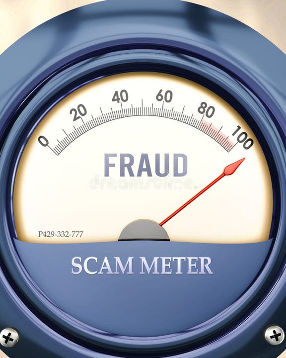 Fraud and Scam Meter that is Hitting a Full Scale, Showing a Very High ...