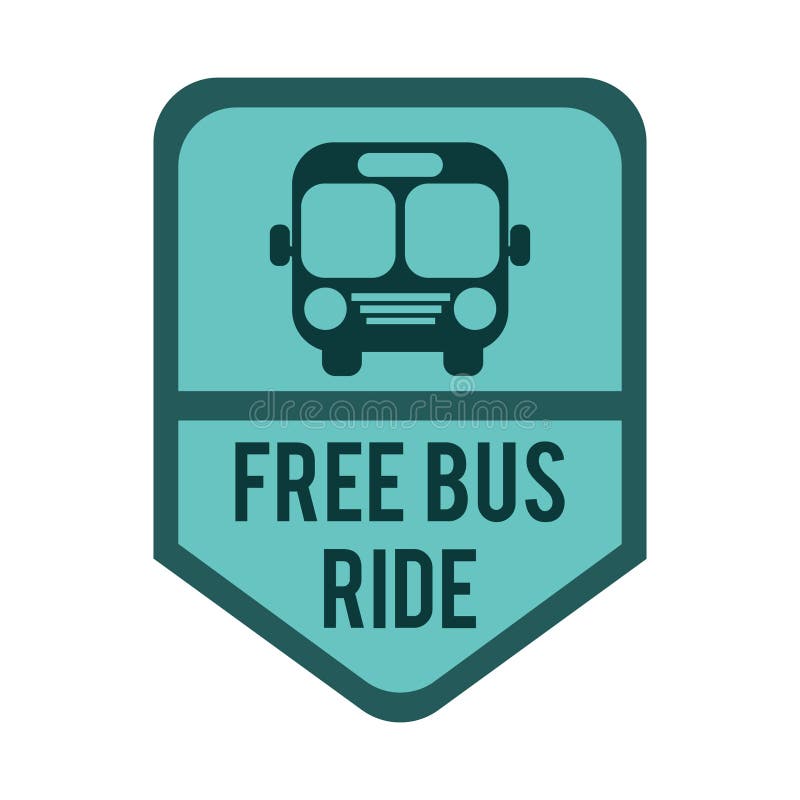 Free Bus Ride Sign. Vector Illustration Decorative Design Stock Vector ...