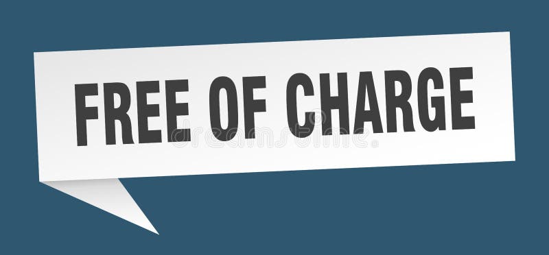 Free of Charge Speech Bubble. Free of Charge Ribbon Sign Stock Vector ...