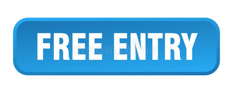 Free Entry Button. Free Entry Square 3d Push Button Stock Vector ...