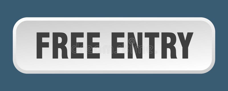 Free Entry Button. Free Entry Square 3d Push Button Stock Vector ...