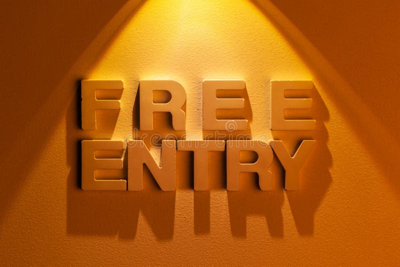 Free Entry sign stock image. Image of concert, event - 259647951