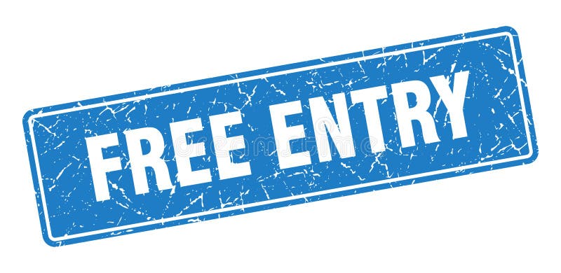Free Entry Sign. Free Entry Grunge Stamp Stock Vector - Illustration of ...
