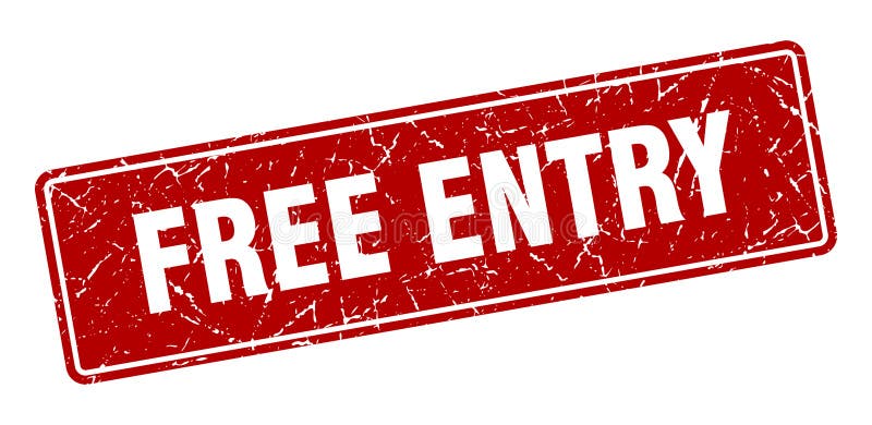 Free Entry Sign. Free Entry Grunge Stamp Stock Vector - Illustration of ...
