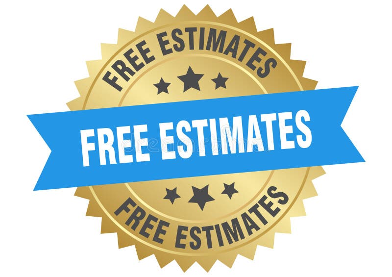 Free Estimates. Free Estimates Round Blue and Gold Label Isolated on ...