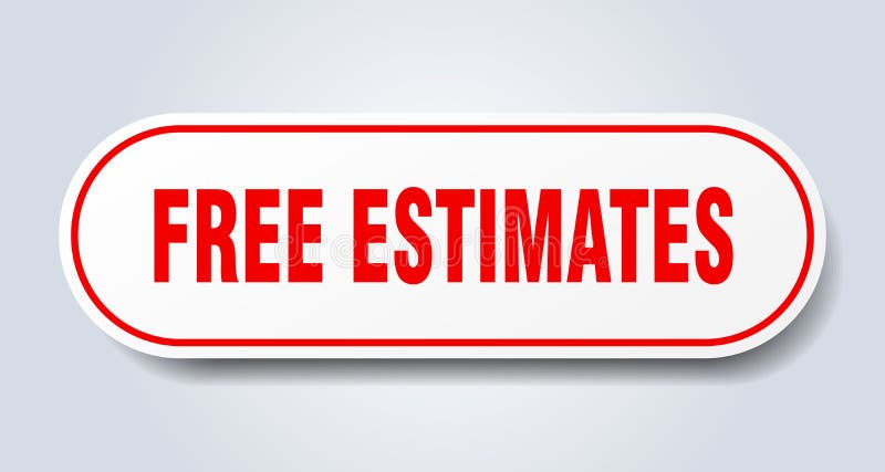 Free Estimates Sign. Rounded Isolated Button. White Sticker Stock ...