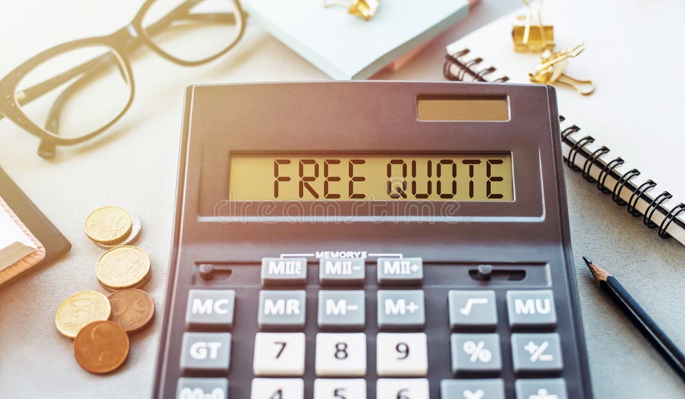 Free Quote is Shown Using a Text on Calculator Screen Stock Photo - Image of client, site: 284521270