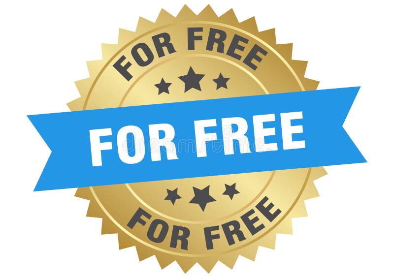 For Free. for Free Round Blue and Gold Label Isolated on Transparent ...