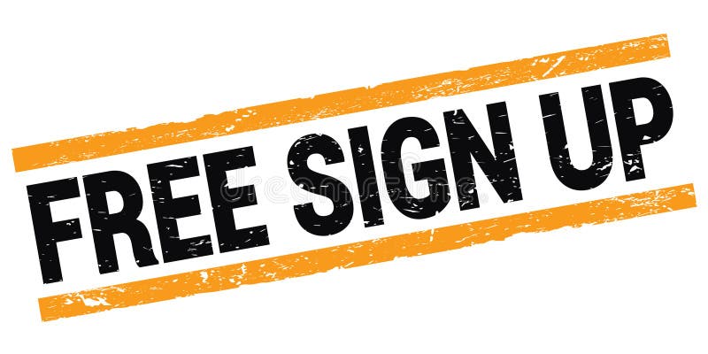 FREE SIGN UP Text on Black-orange Rectangle Stamp Sign Stock ...