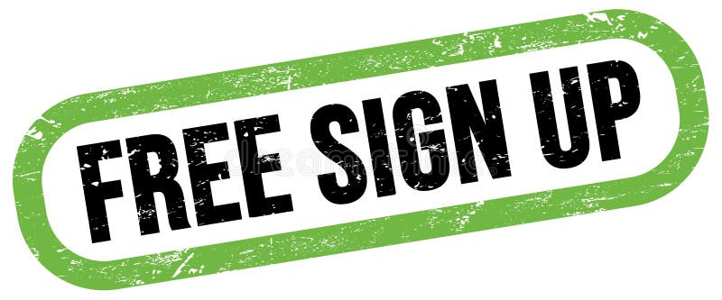 FREE SIGN UP, Text Written on Green-black Stamp Sign Stock Illustration ...