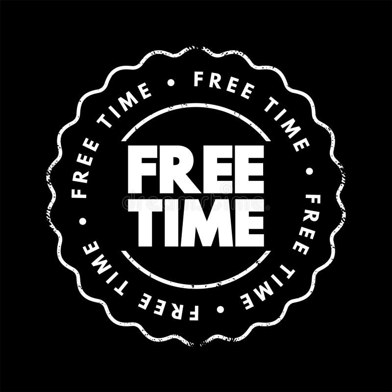 Free Time Text Stamp, Concept Background Stock Illustration ...