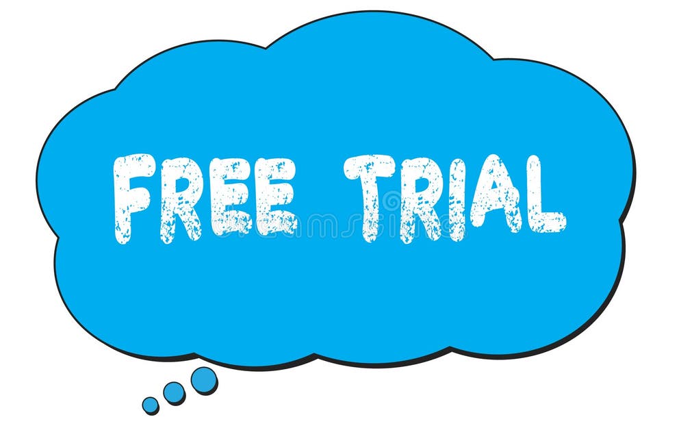 FREE TRIAL Text Written on a Blue Thought Bubble Stock Illustration ...