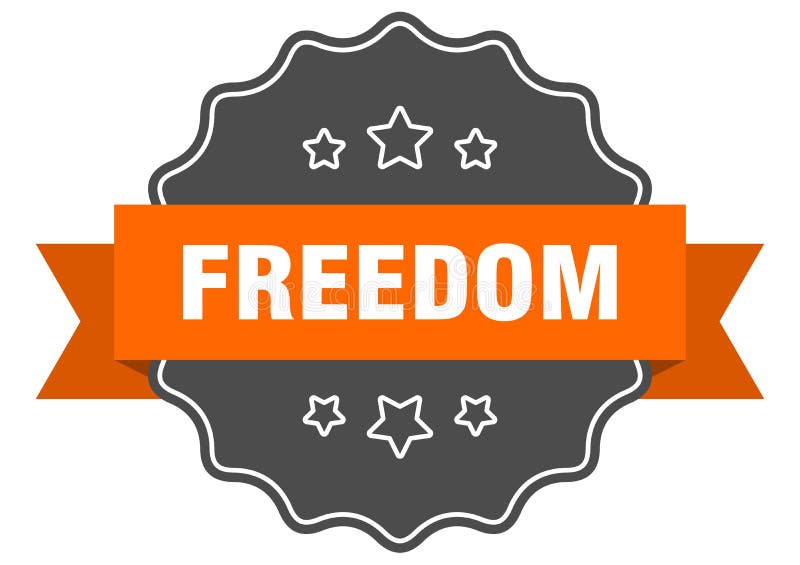 Freedom Label. Freedom Isolated Seal. Sticker. Sign Stock Vector ...