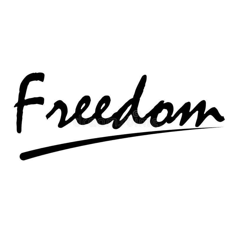 Freedom Lettering on White Background. Freedom Script Calligraphic ...