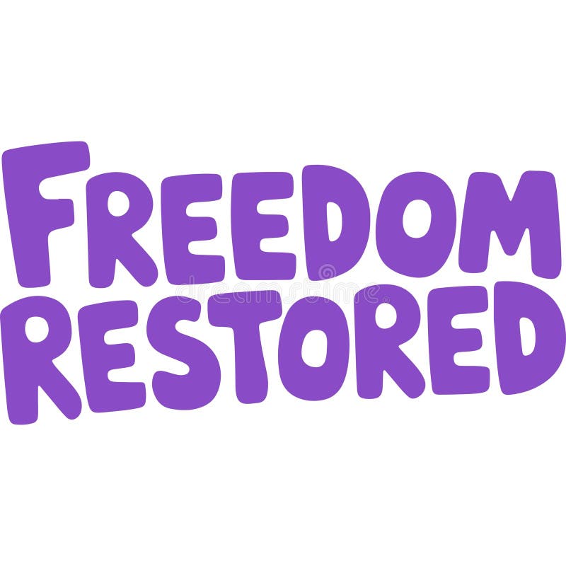 Freedom Restored Bold Text Graphic Stock Vector - Illustration of ...