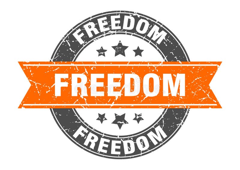 Freedom Round Stamp with Ribbon. Label Sign Stock Vector - Illustration ...