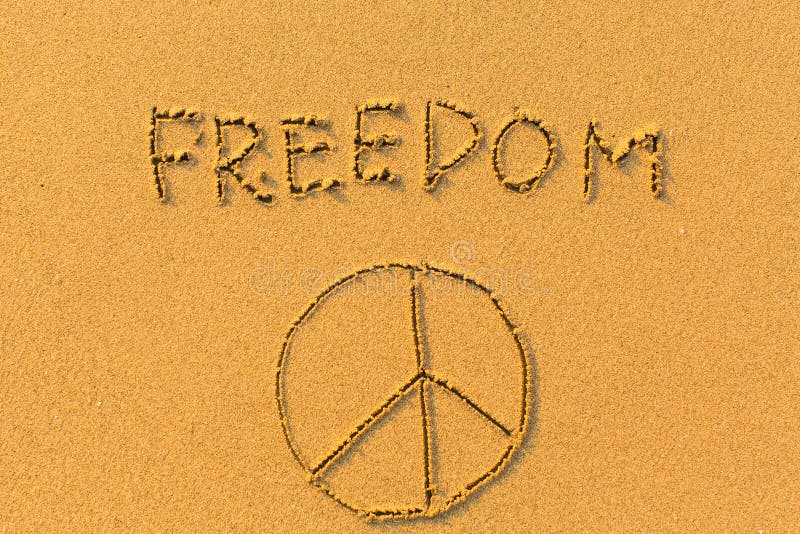 Freedom and a Sign of Peace - Inscription on Sand Beach. Stock Photo ...