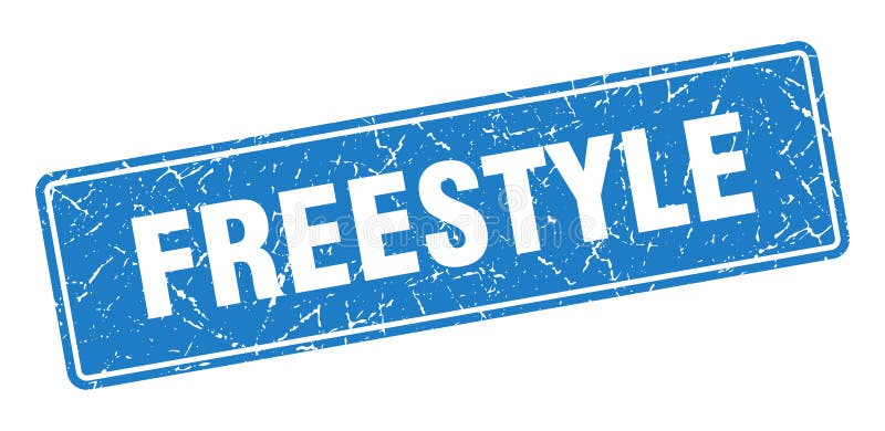 Freestyle Sign. Freestyle Grunge Stamp Stock Vector - Illustration of ...
