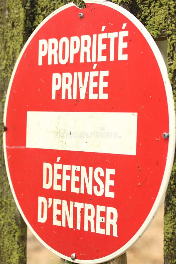 French Private Property Sign Stock Photo - Image of entry, sign: 62002118