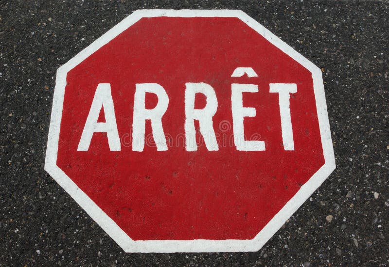 Stop Arret Sign Red stock image. Image of french, arret - 25884023