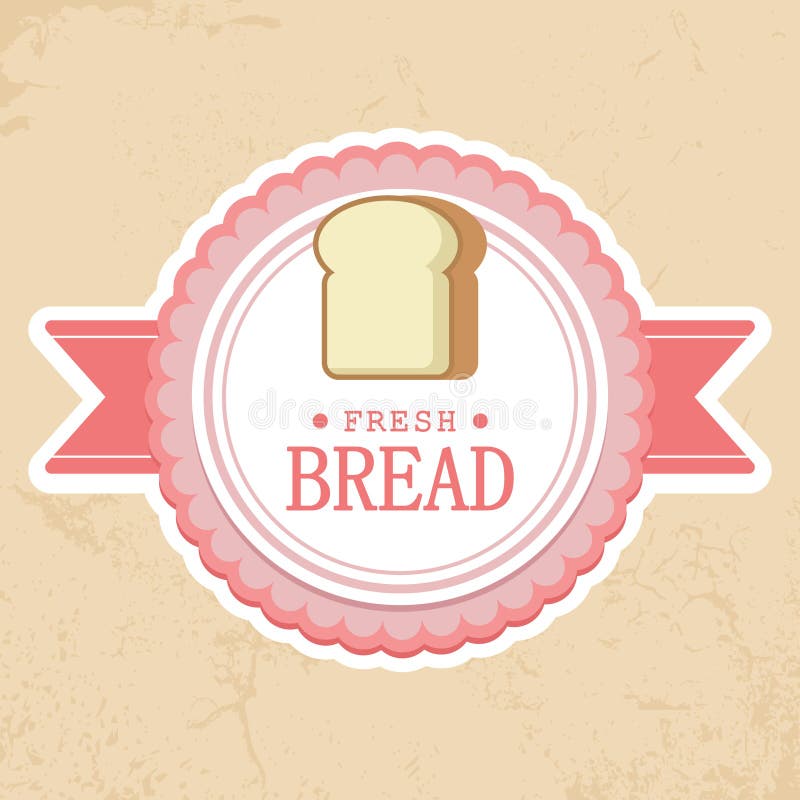 Fresh Bread Label. Vector Illustration Decorative Design Stock Vector ...