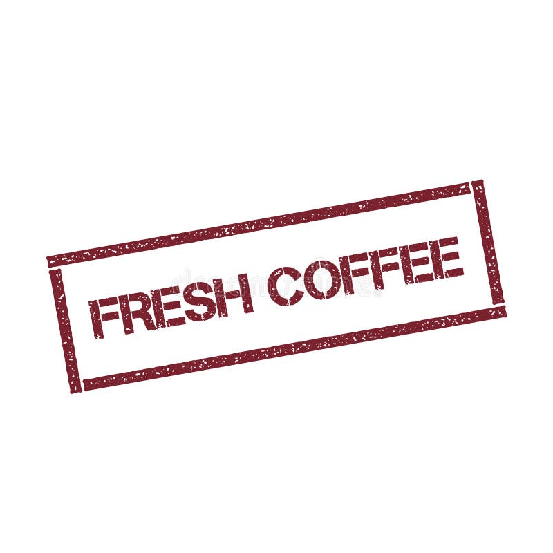 Fresh Coffee Rectangular Stamp. Stock Vector - Illustration of engrave ...