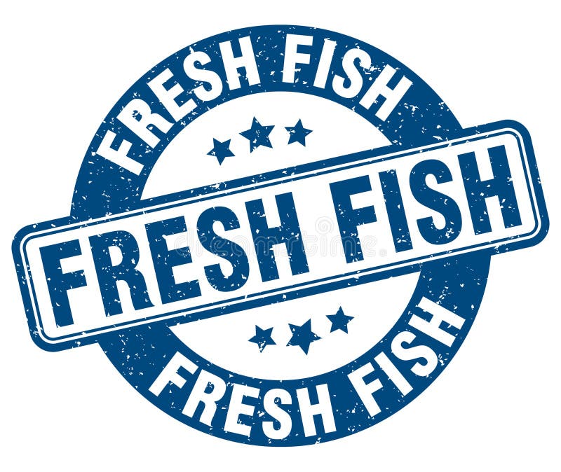 Fresh Fish Stamp. Fresh Fish Label. Round Grunge Sign Stock Vector ...