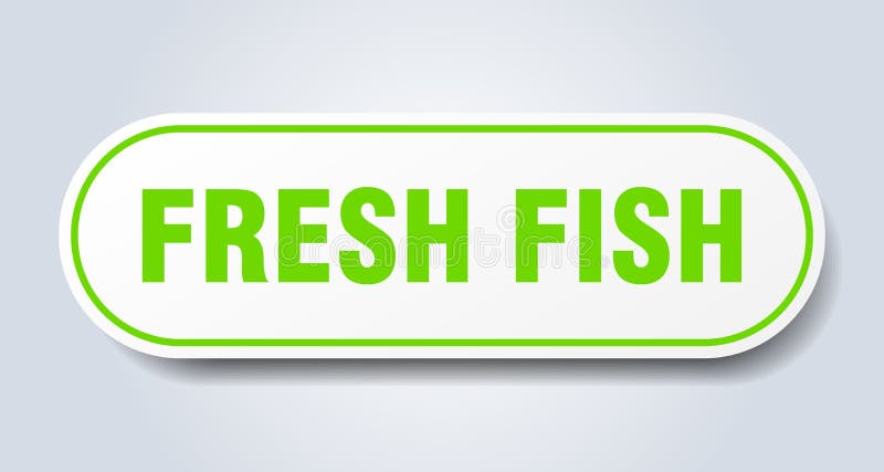 Fresh Fish Sign. Fresh Fish Circular Band Label. Fresh Fish Sticker ...